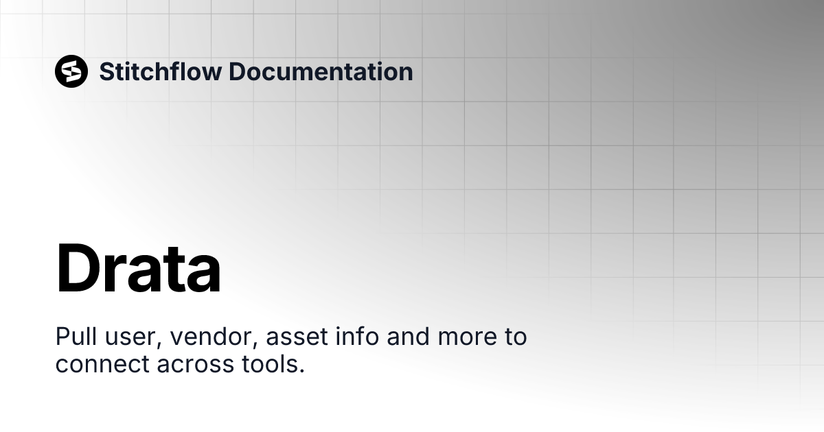 Drata | Stitchflow Documentation