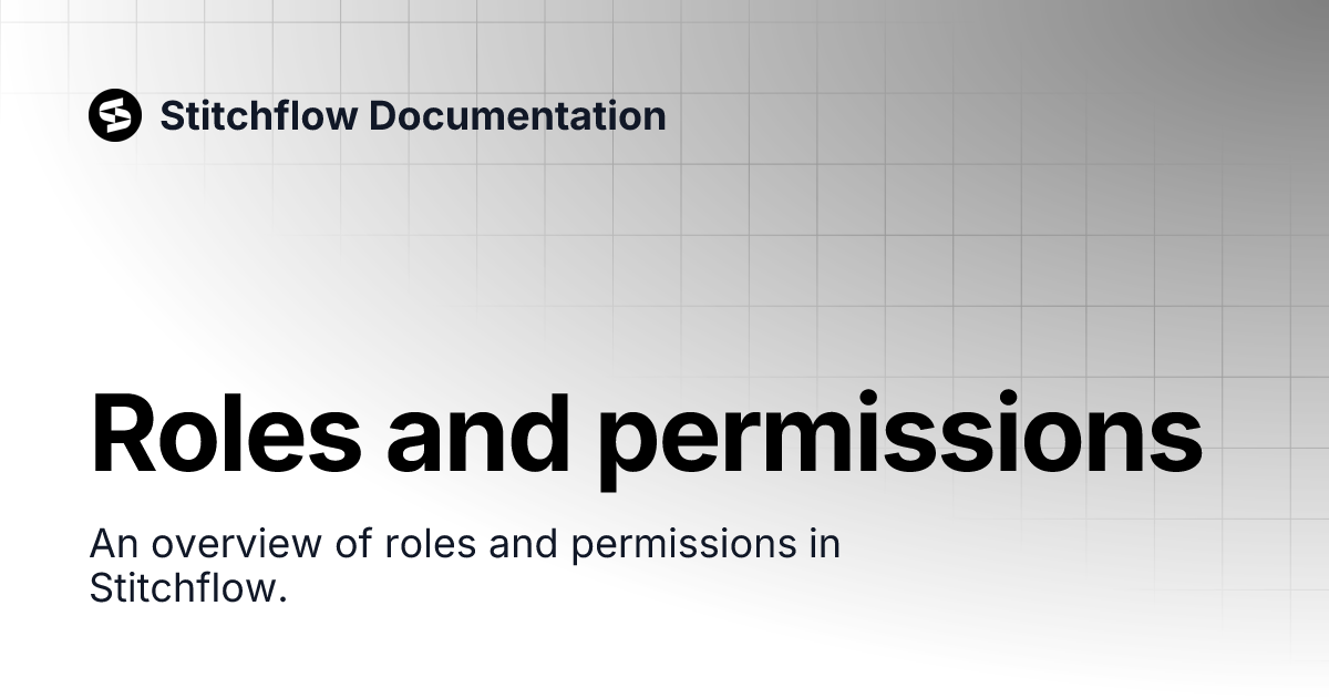 Roles and permissions | Stitchflow Documentation
