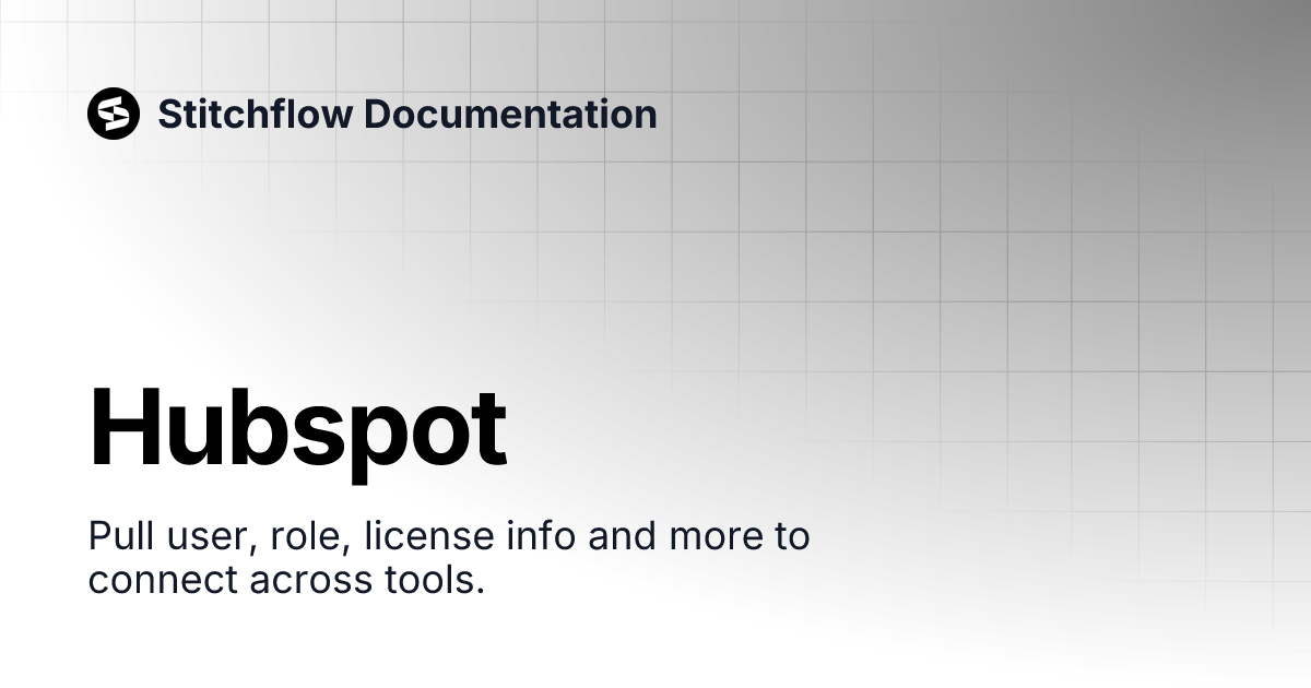 Hubspot | Stitchflow Documentation