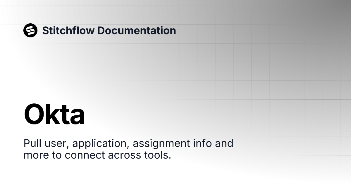 Okta | Stitchflow Documentation