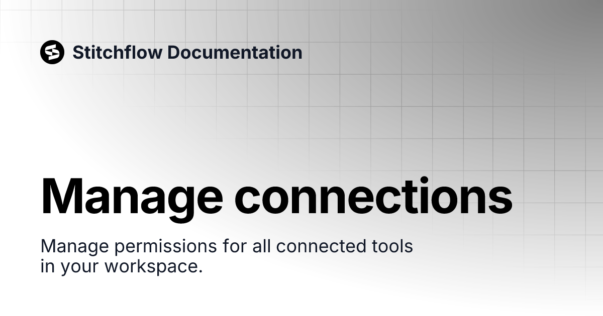 Manage connections | Stitchflow Documentation