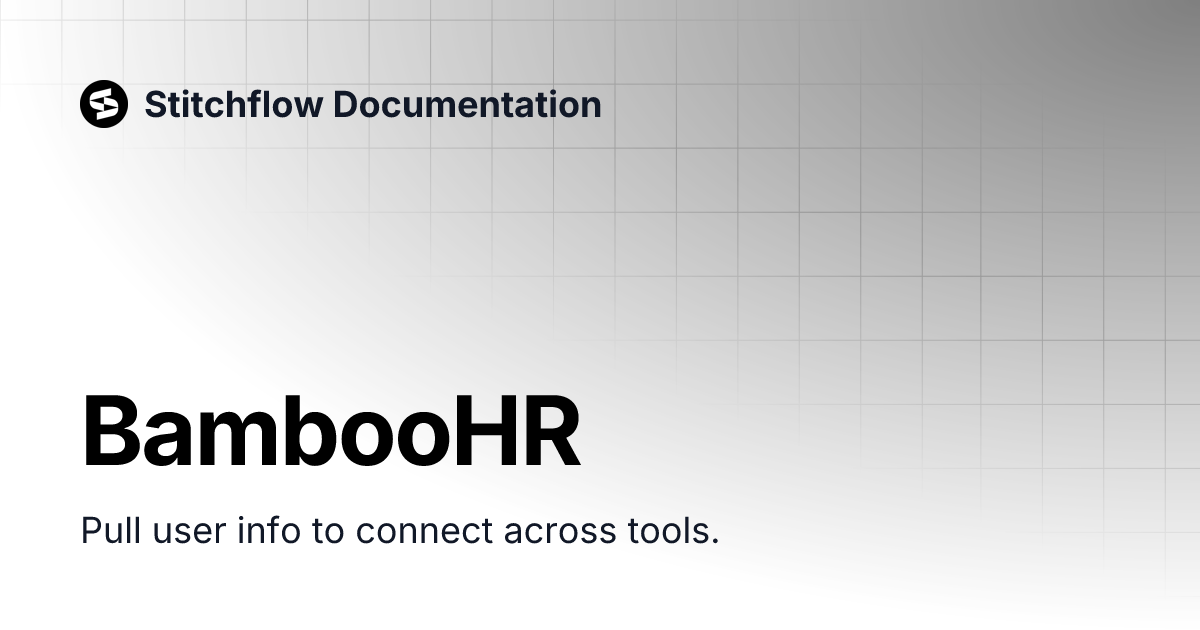 BambooHR | Stitchflow Documentation