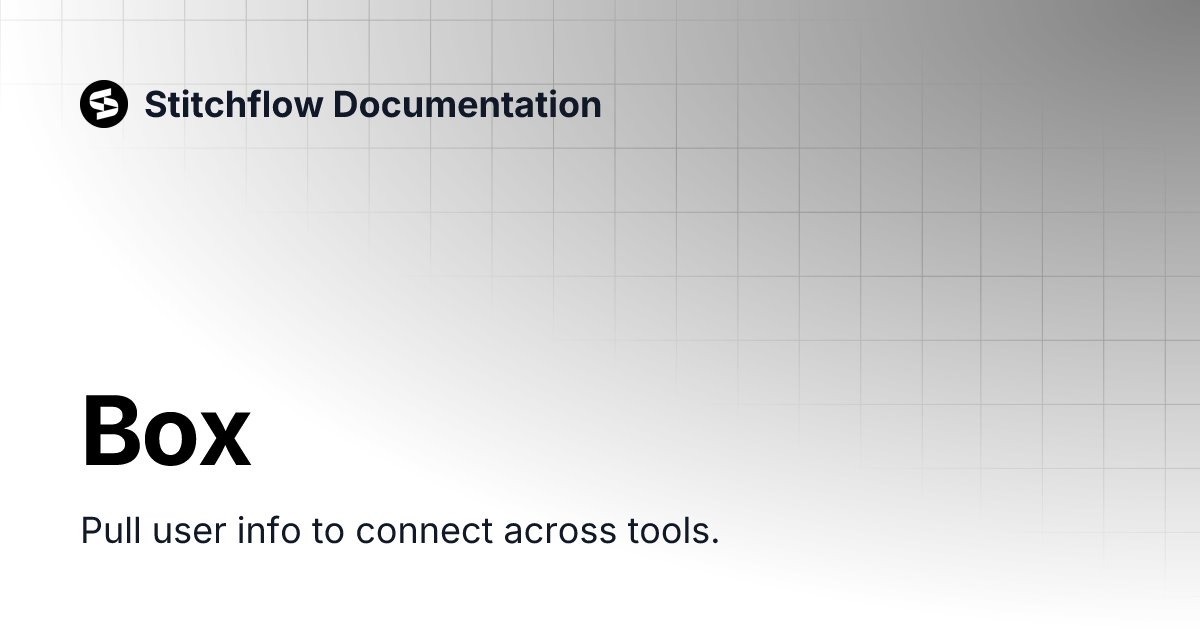 Box | Stitchflow Documentation