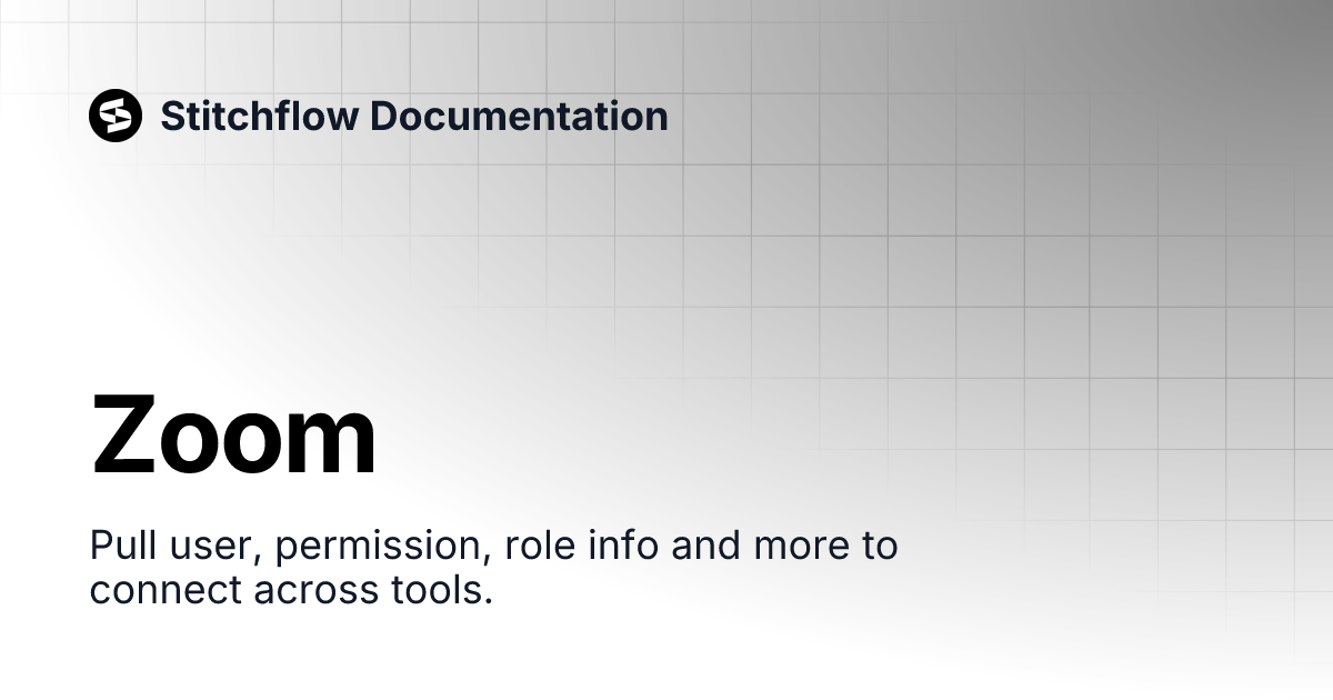 Zoom | Stitchflow Documentation